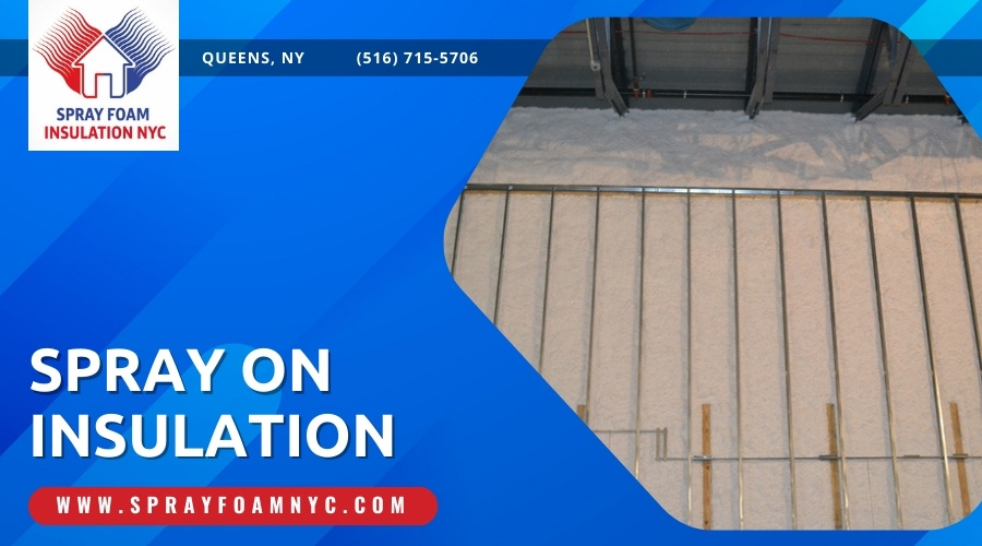 Spray On Insulation – Spray Foam Insulation NYC